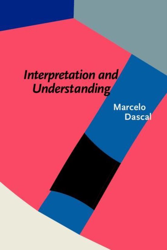 Interpretation and Understanding | 9789027226044 | Marcelo Dascal ...