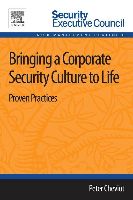 Bringing a Corporate Security Culture to Life (ebook), Peter Cheviot ...