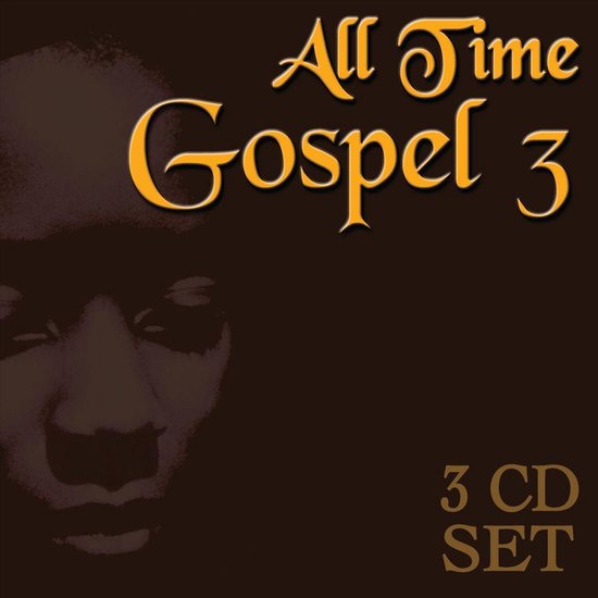 All Time Gospel, Vol. 3, various artists | CD (album) | Muziek | bol