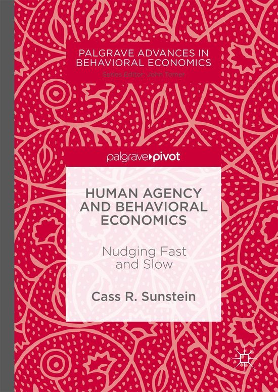 Palgrave Advances in Behavioral Economics - Human Agency and Behavioral ...