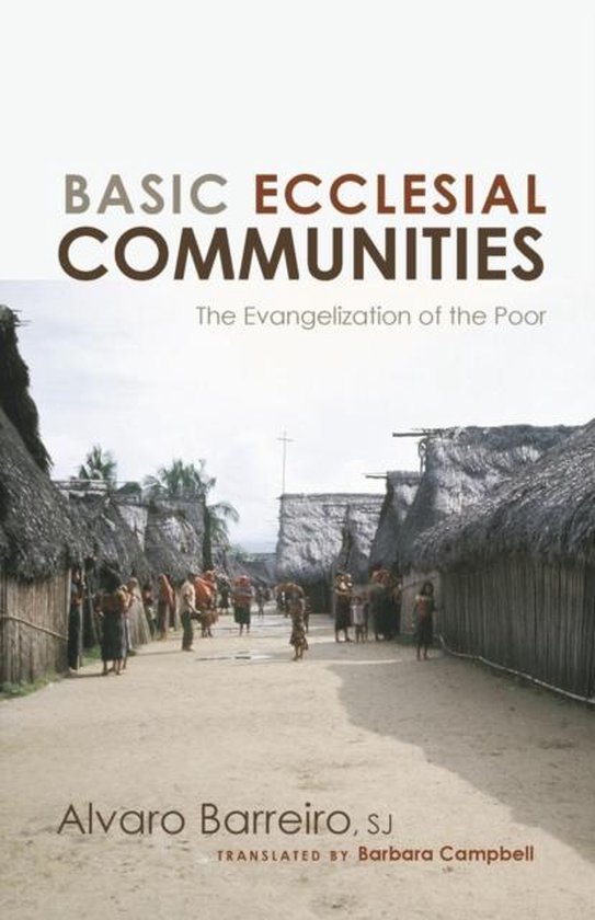 Basic Ecclesial Communities | 9781610970389 | Alvaro Barreiro | Boeken ...