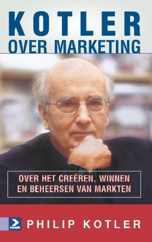 Kotler over marketing | 9789052617862 | Philip Kotler | Boeken | bol