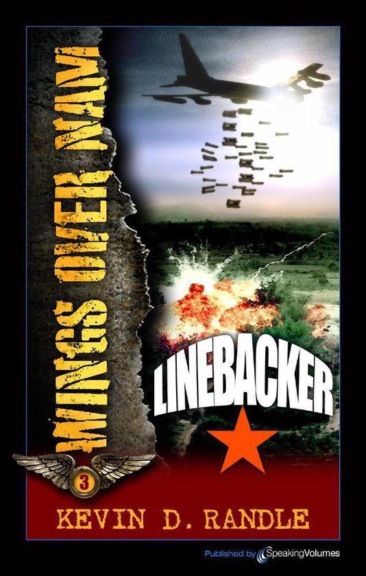 Wings Over Nam 3 - Linebacker (ebook), Kevin D. Randle | 9781628151862 ...