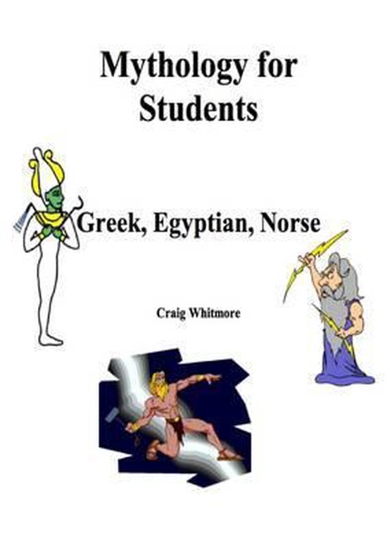 Mythology for Students | 9781257837298 | Craig Whitmore | Boeken | bol