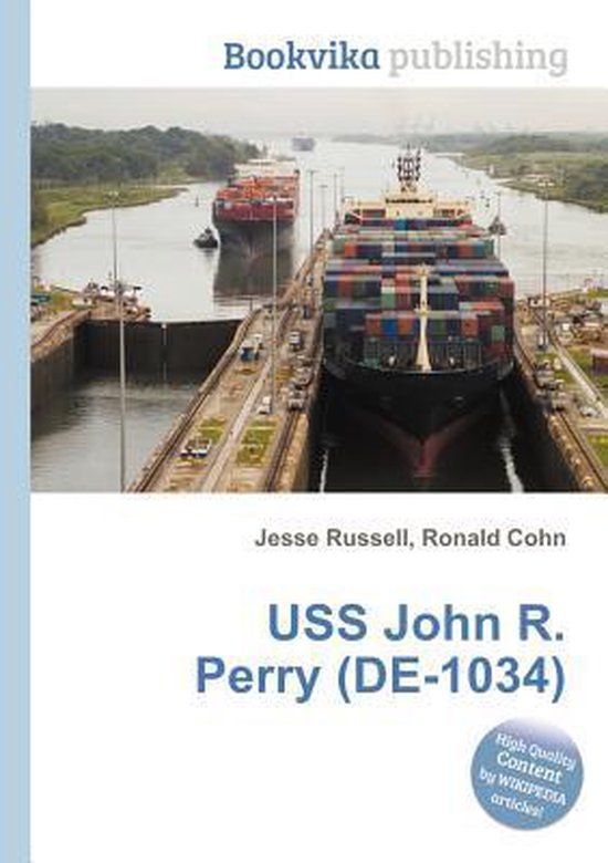 USS John R. Perry (DE-1034) | 9785511467269 | Boeken | bol.com
