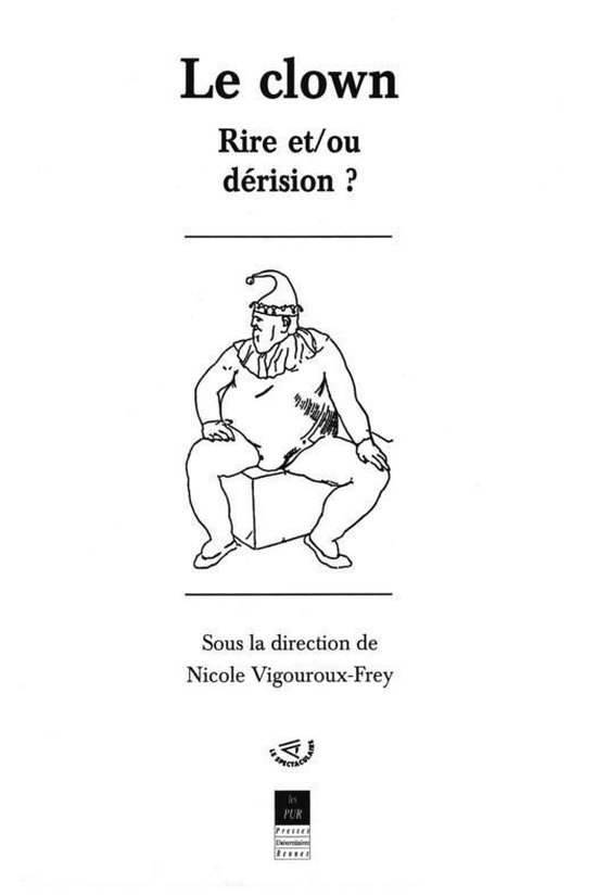 Spectaculaire Théâtre - Le Clown (ebook), Collectif | 9782753527119 | Boeken | bol