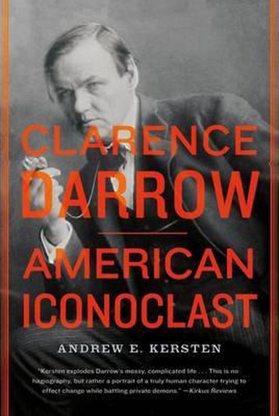 Clarence Darrow | 9780809034796 | Andrew E Kersten | Boeken | bol