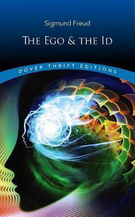 The Ego and the Id, Sigmund Freud | 9780486821566 | Boeken | bol.com