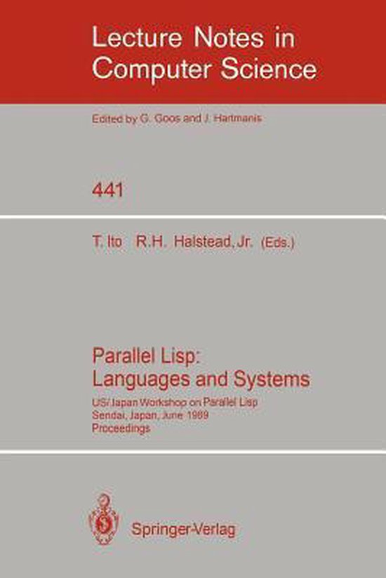 Parallel Lisp: Languages and Systems | 9783540527824 | Boeken | bol.com