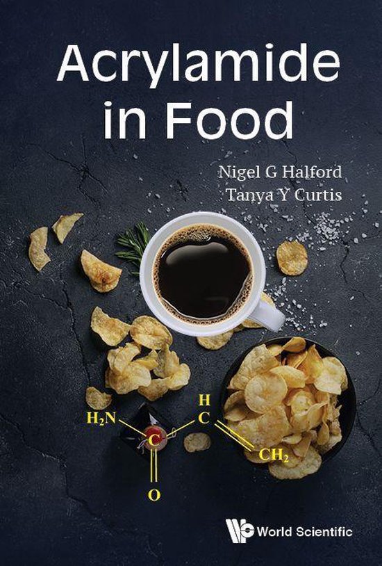Acrylamide In Food (ebook), Nigel G Halford | 9781786346605 | Boeken ...