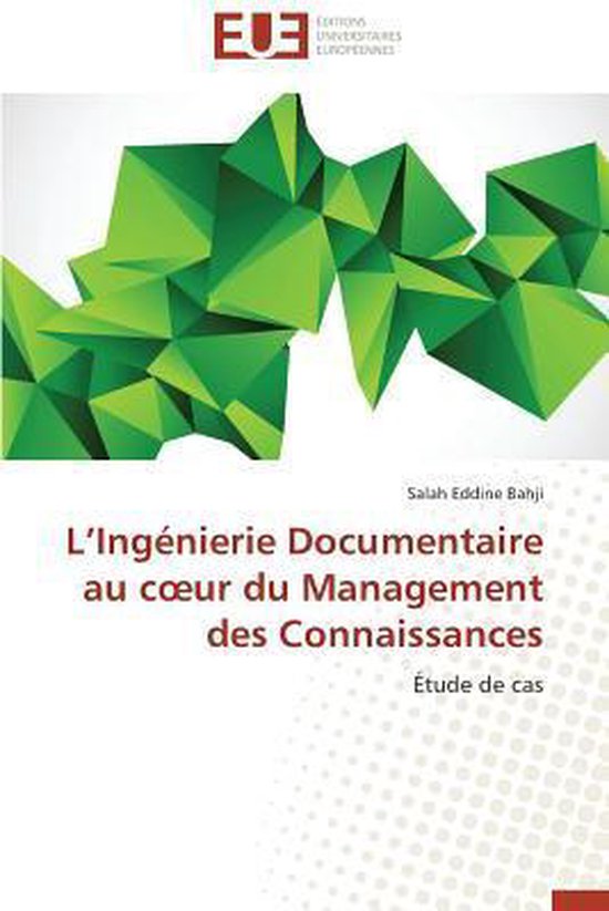 Omn.Univ.Europ.- L Ingénierie Documentaire Au C Ur Du Management Des Connaissances |... | bol