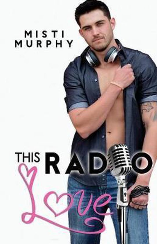 This Radio Love, Misti Murphy | 9781541367944 | Boeken | bol.com