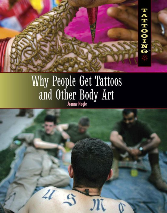 Why People Get Tattoos and Other Body Art (ebook), Jeanne Nagle ...