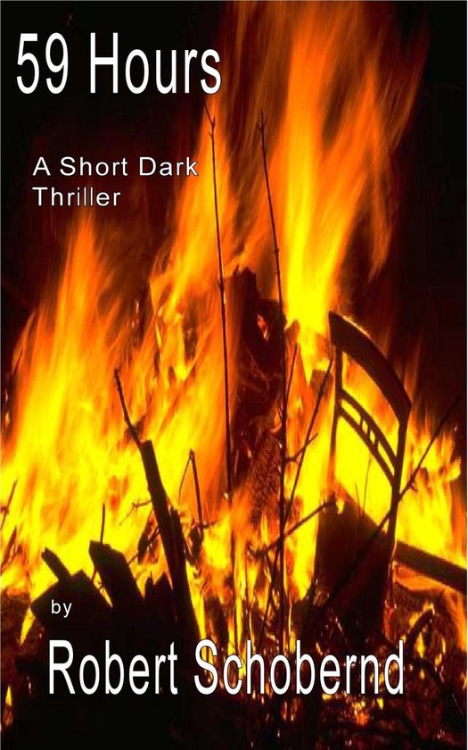 59 Hours (ebook), Robert Schobernd | 9781476140469 | Boeken | bol.com