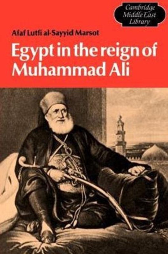 Egypt in the Reign of Muhammad Ali | 9780521289689 | Afaf Lutfi Al ...