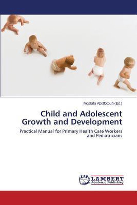 Child and Adolescent Growth and Development | 9783659596667 | Boeken ...