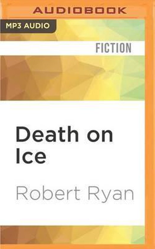 Death on Ice, Robert Ryan | 9781531805272 | Boeken | bol.com