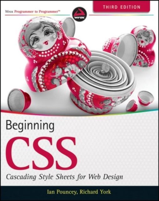 Beginning CSS | 9780470891520 | Ian Pouncey | Boeken | bol