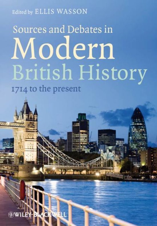 Sources and Debates in Modern British History | 9781444333718 | Ellis ...
