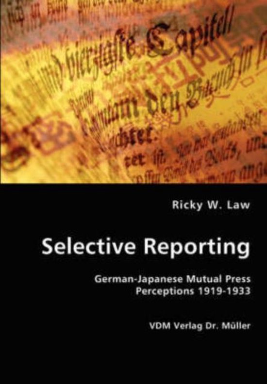 Selective Reporting | 9783836422291 | Ricky Law | Boeken | bol.com