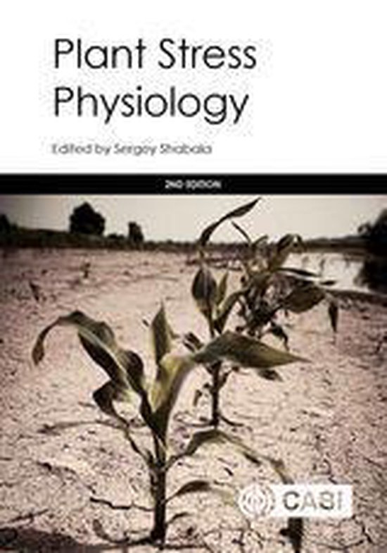 Plant Stress Physiology (ebook), Lakshmi Praba Manavalan | 9781780647319 | Boeken | bol