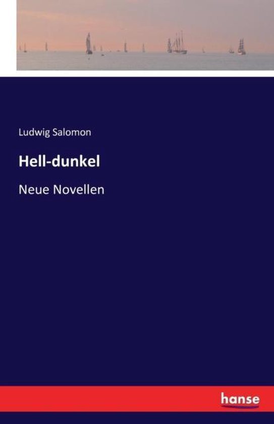 Hell-dunkel, Ludwig Salomon | 9783741109959 | Boeken | bol
