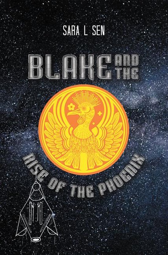 Blake and the Rise of the Phoenix (ebook), Sara L Sen | 9781504399388 ...