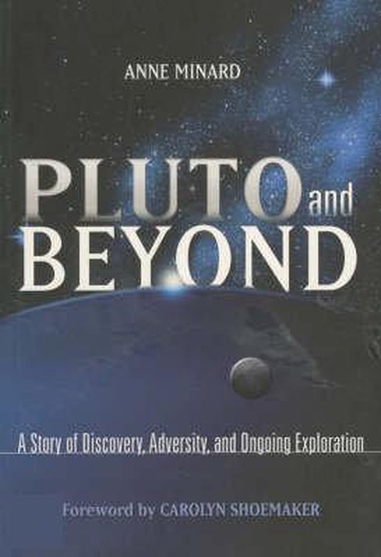 Pluto and Beyond, Anne Minard | 9780873589154 | Boeken | bol