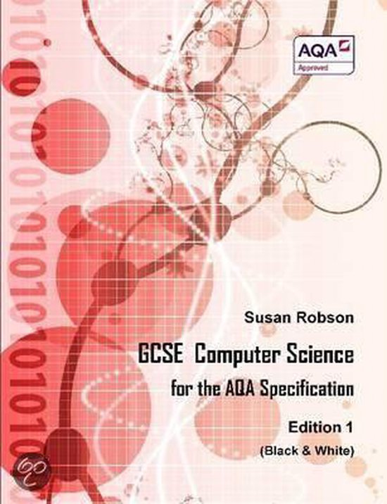 GCSE Computer Science for AQA, Susan Robson | 9781291246414 | Boeken ...