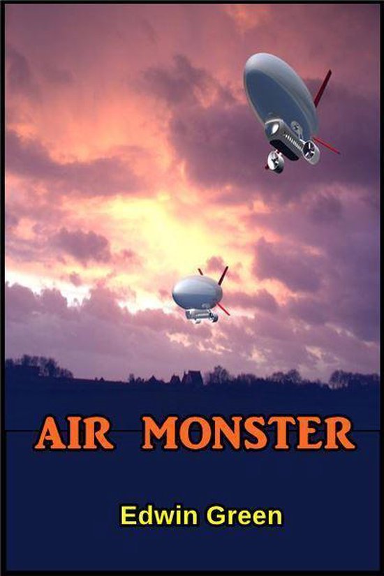 Air Monster (ebook), Edwin Green | 1230002006055 | Boeken | bol.com
