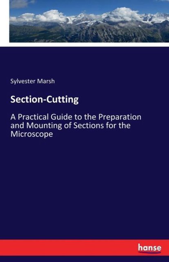 Section-Cutting, Sylvester Marsh | 9783744690331 | Boeken | bol.com