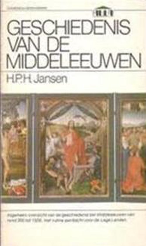 Geschiedenis Van De Middeleeuwen | 9789027453778 | H.P.H. Jansen ...