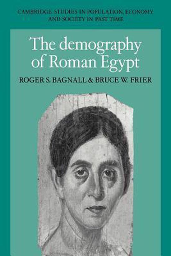 Demography Of Roman Egypt | 9780521025966 | Roger S. Bagnall | Boeken | bol