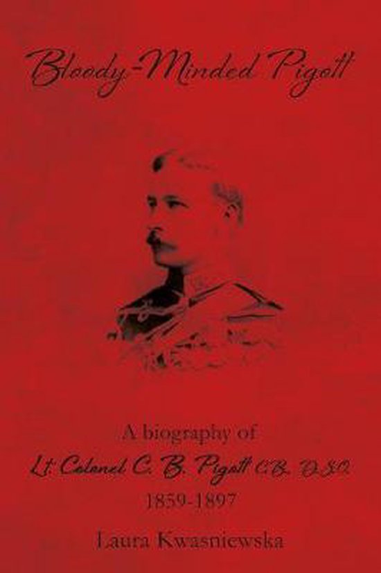 Bloody-Minded Pigott, Laura Kwasniewska | 9781789014365 | Boeken | bol.com