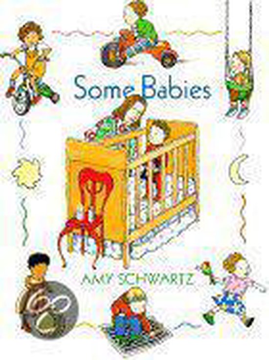Some Babies, Amy Schwartz | 9780531332870 | Boeken | bol.com