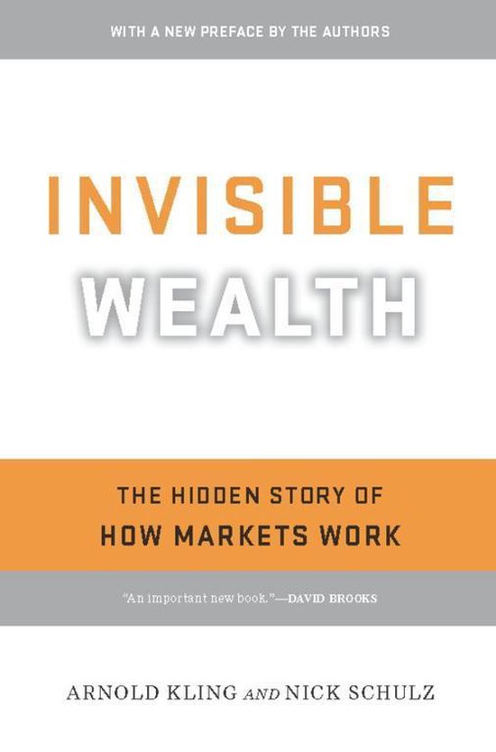 Invisible Wealth (ebook), Arnold Kling | 9781594035425 | Boeken | bol