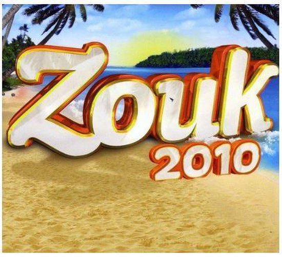 Zouk 2010, various artists | CD (album) | Muziek | bol.com