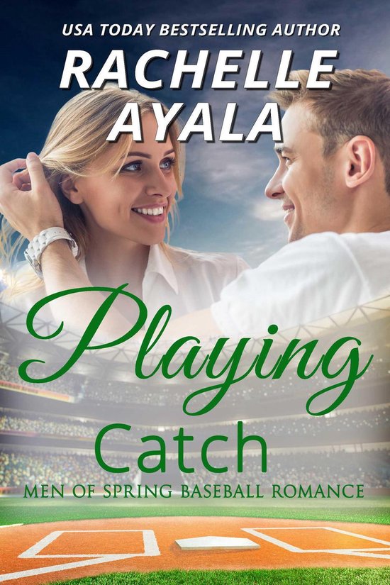 Men of Spring Baseball 2 - Playing Catch (ebook), Rachelle Ayala ...