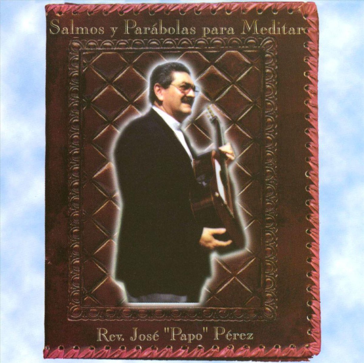 Salmos y Parabolas Para Meditar, Jose Papo Perez | CD (album) | Muziek ...