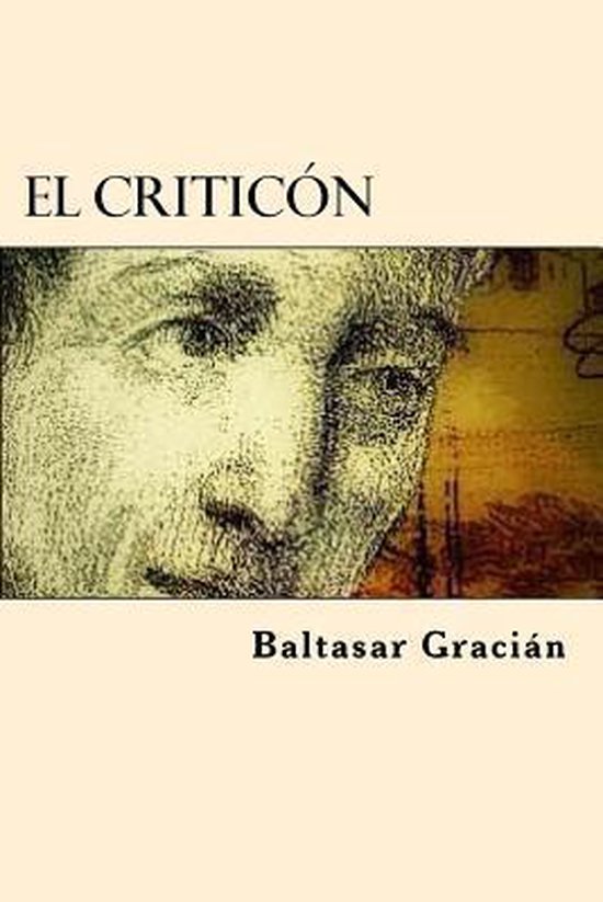 El Criticon (Spanish Edition), Baltasar Gracián | 9781546381150 ...