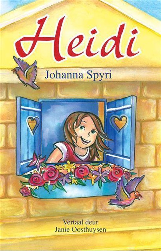 Heidi (ebook), Johanna Spyri (Janie Oosthuysen) | 9780799362602 ...