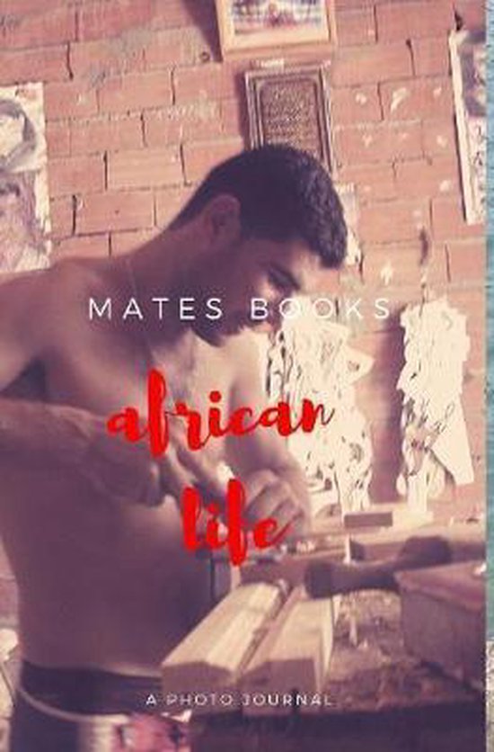 African Life | 9780368408779 | Mates Books | Boeken | bol
