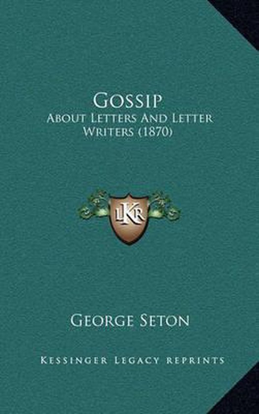 Gossip | 9781165008711 | George Seton | Boeken | bol.com