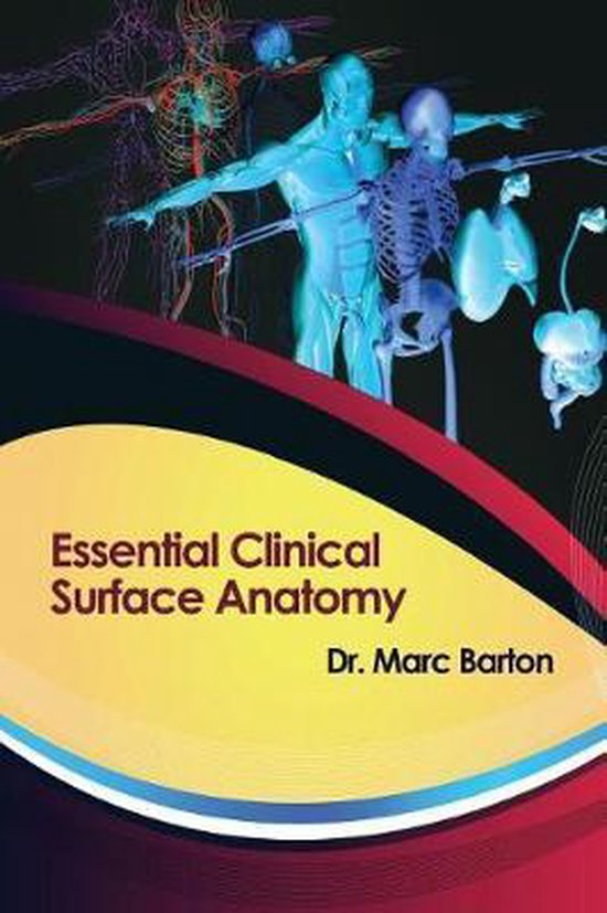 Essential Clinical Surface Anatomy | 9781542828192 | Marc Barton ...