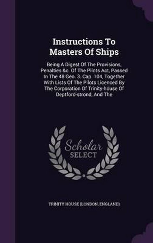 Instructions to Masters of Ships | 9781342561442 | Boeken | bol.com