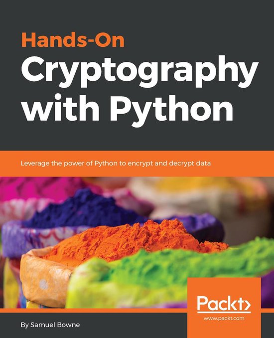 Hands-On Cryptography with Python (ebook), Samuel Bowne | 9781789537949 ...
