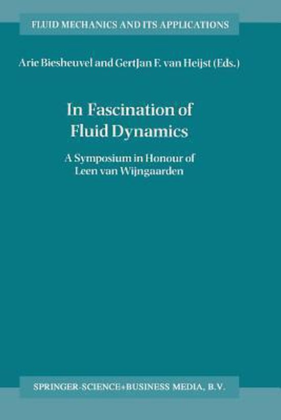 Fluid Mechanics and Its Applications- In Fascination of Fluid Dynamics | 9789401060929... | bol