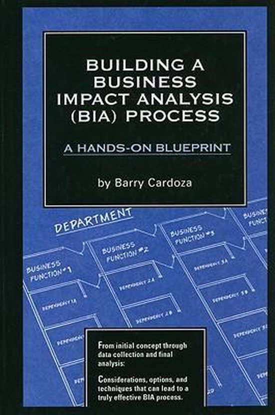 Building a Business Impact Analysis (BIA) Process | 9780972713450 ...