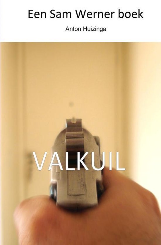 Valkuil (ebook), Anton Huizinga | 9789402168853 | Boeken | bol