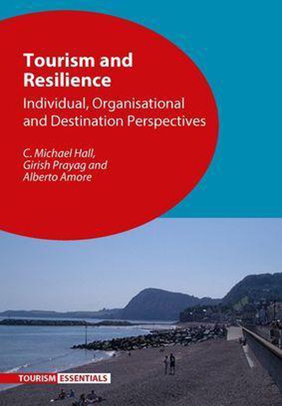 Tourism Essentials 5 - Tourism and Resilience (ebook), C. Michael Hall |... | bol.com